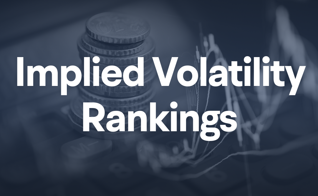 Explore how implied volatility rankings can help inform your options trading