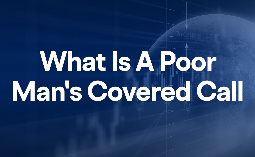 Poor Man's Covered Call (PMCC): A Beginner's Guide