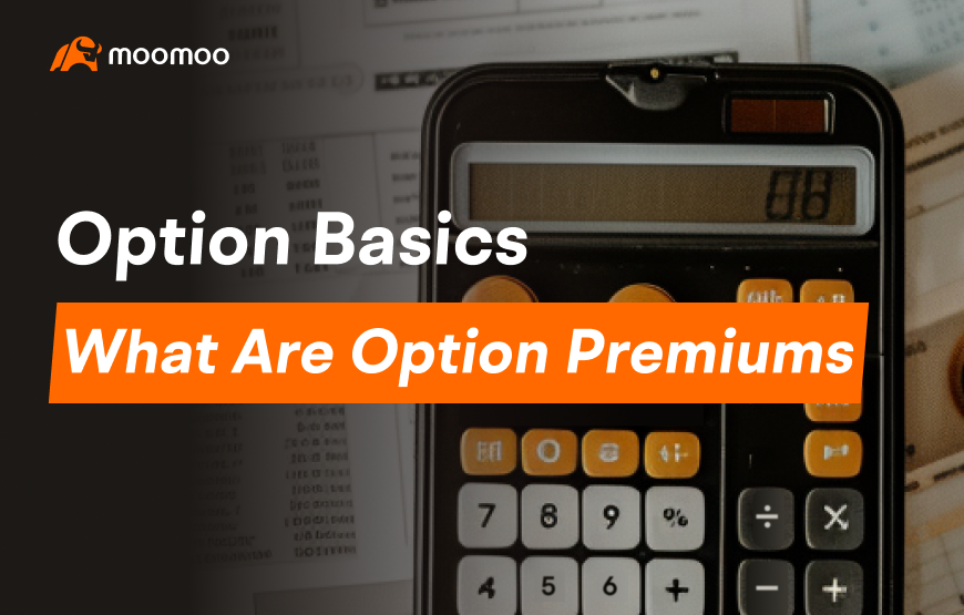 What Are Option Premiums