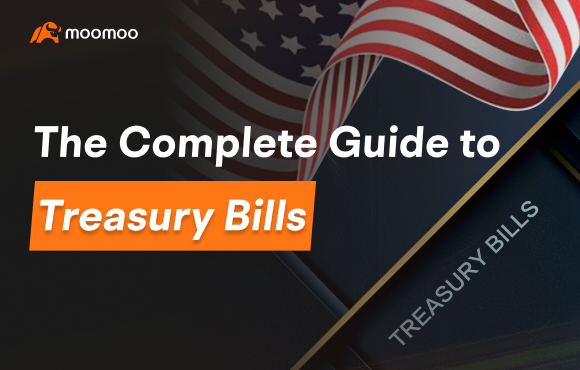 The Complete Guide to Treasury Bills (T-Bills)