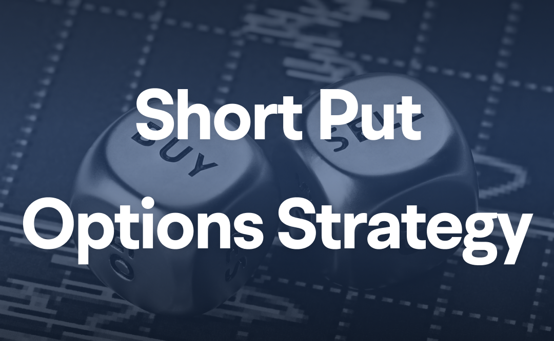Short Put Options: Strategies and Risks Explained