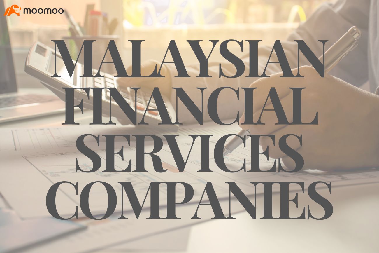 Top 10 Financial Services Companies and Stocks in Malaysia 2024