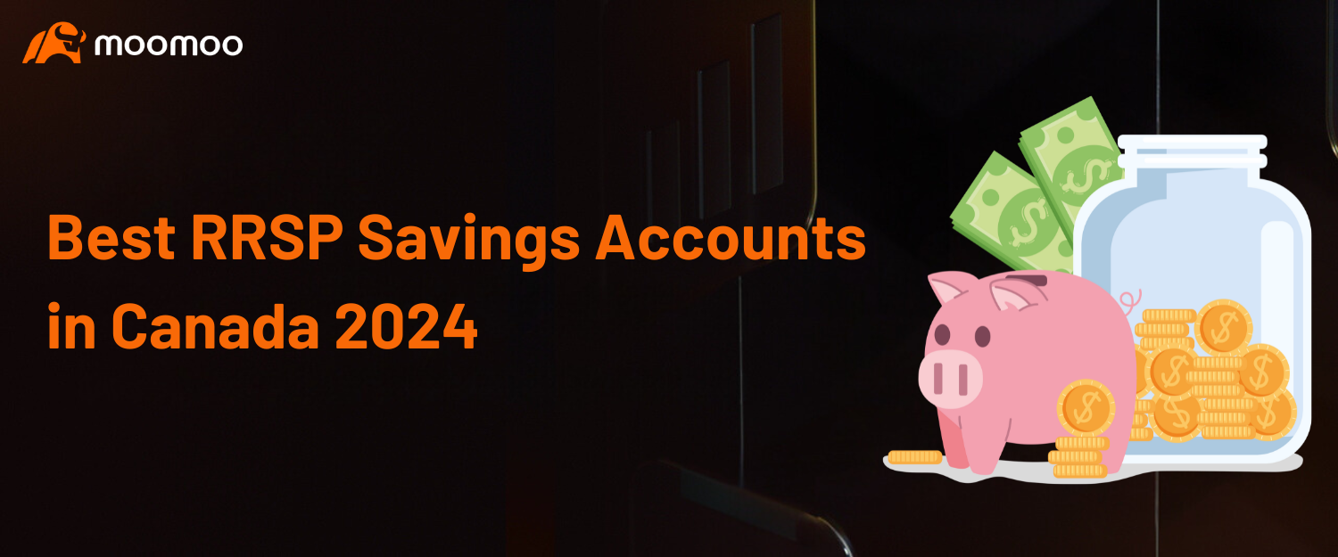 10 Best RRSP Savings Accounts in Canada for 2024