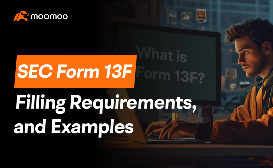 SEC Form 13F: Definition, Filling Requirements, and Examples