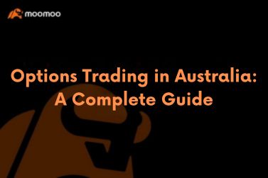 Options Trading in Australia: How to Trade Options