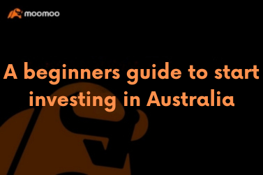 A Beginners Guide to Start Investing in Australia [2025]