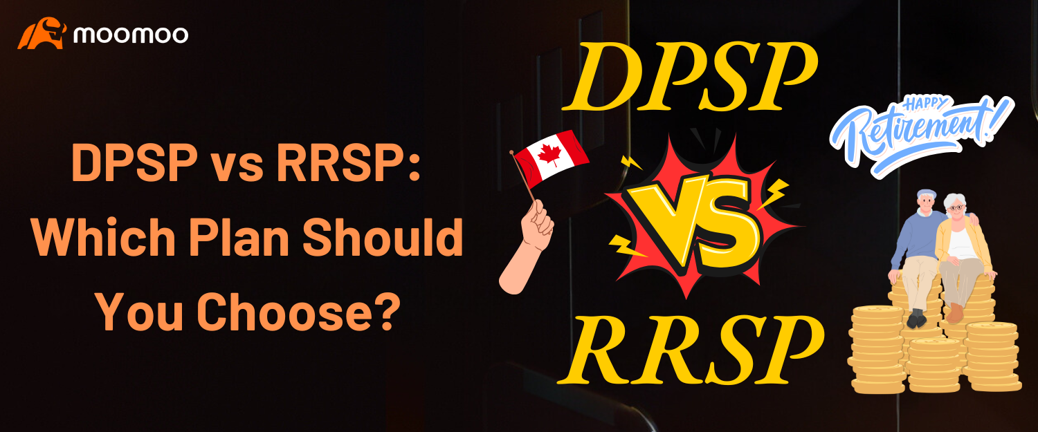 DPSP vs RRSP: Which Plan Should You Choose?